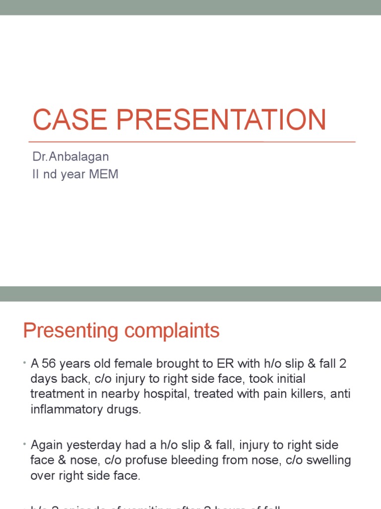 Case Presentation: DR - Anbalagan II ND Year MEM | PDF | Bleeding ...