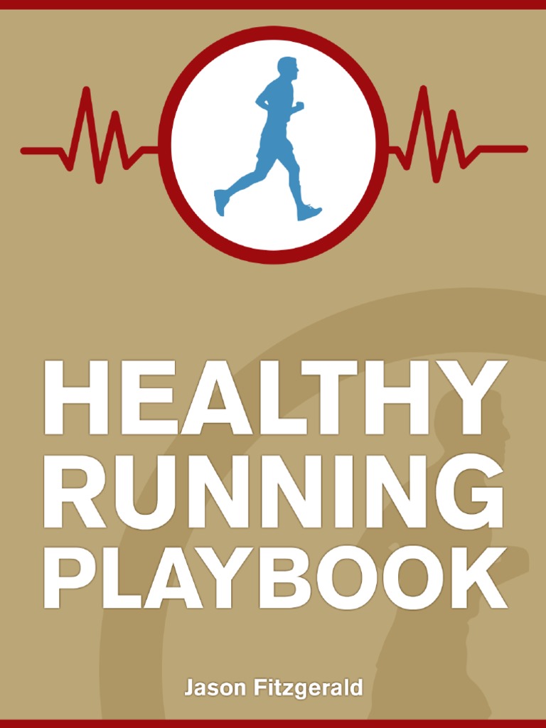 The Healthy Running Playbook | PDF | Running | Foot