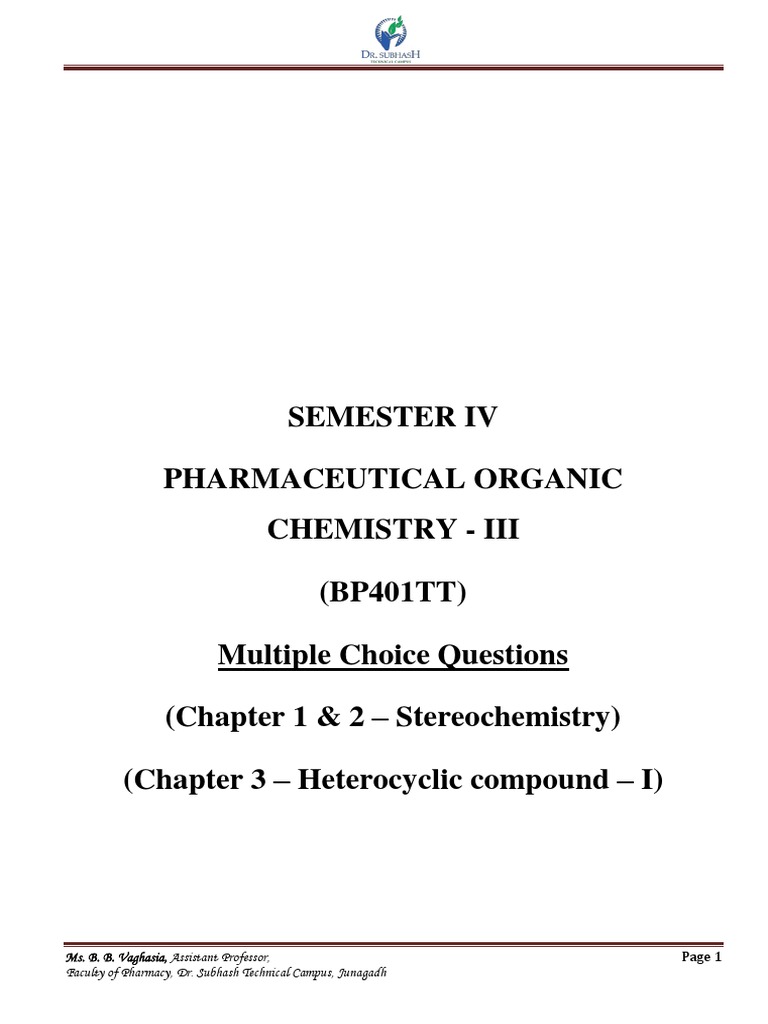 Semester Iv Pharmaceutical Organic Chemistry - Iii (BP401TT) Multiple Choice Questions (Chapter ...