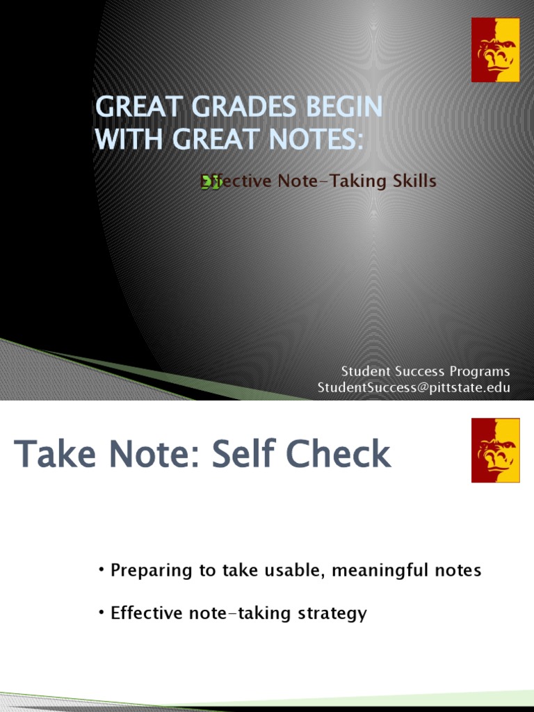 Great Grades Begin With Great Notes Effective Note Taking Skills