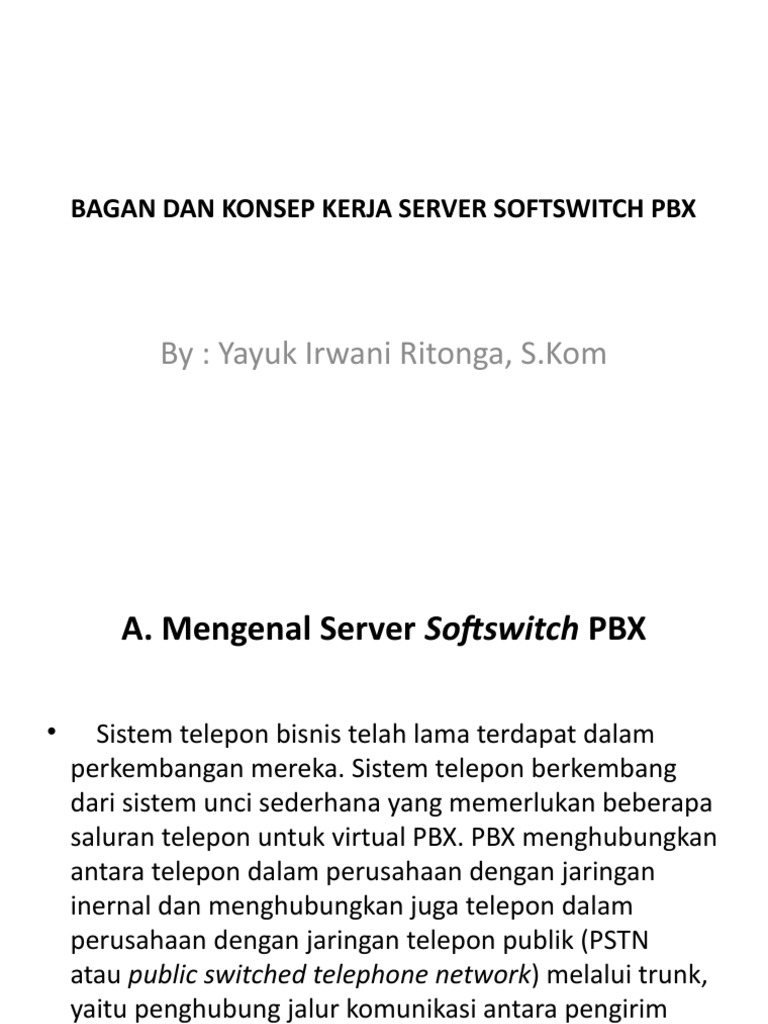 Bab 1 Bagan Dan Konsep Kerja Server Softswitch PBX | PDF