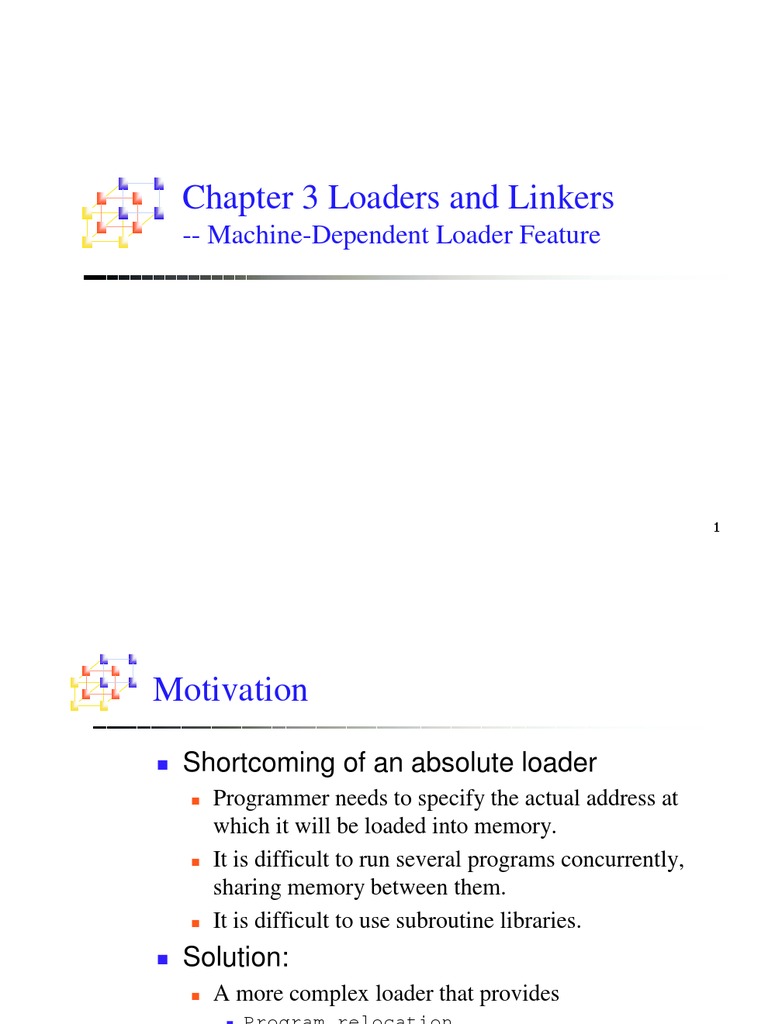Chapter 3 Loaders and Linkers: - Machine-Dependent Loader Feature | PDF | Digital Technology ...
