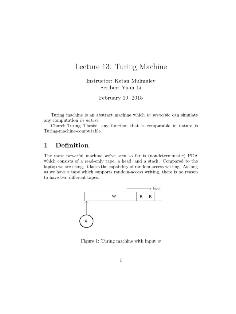 Lecture 13: Turing Machine: Instructor: Ketan Mulmuley Scriber: Yuan Li ...