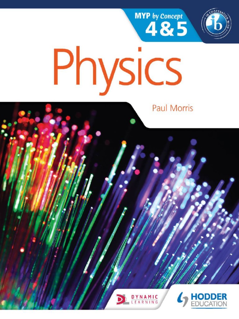 Physics - MYP 4 and 5 - Paul Morris - Hodder 2019 | PDF