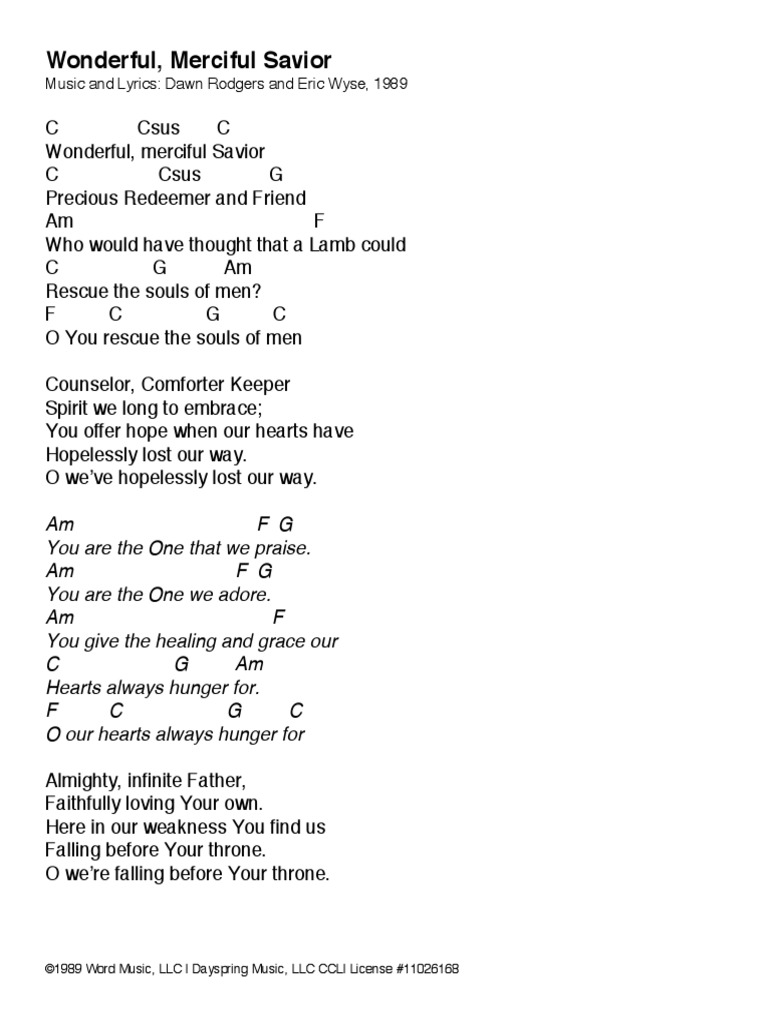 Wonderful, Merciful Savior: Music and Lyrics: Dawn Rodgers and Eric Wyse, 1989 | PDF