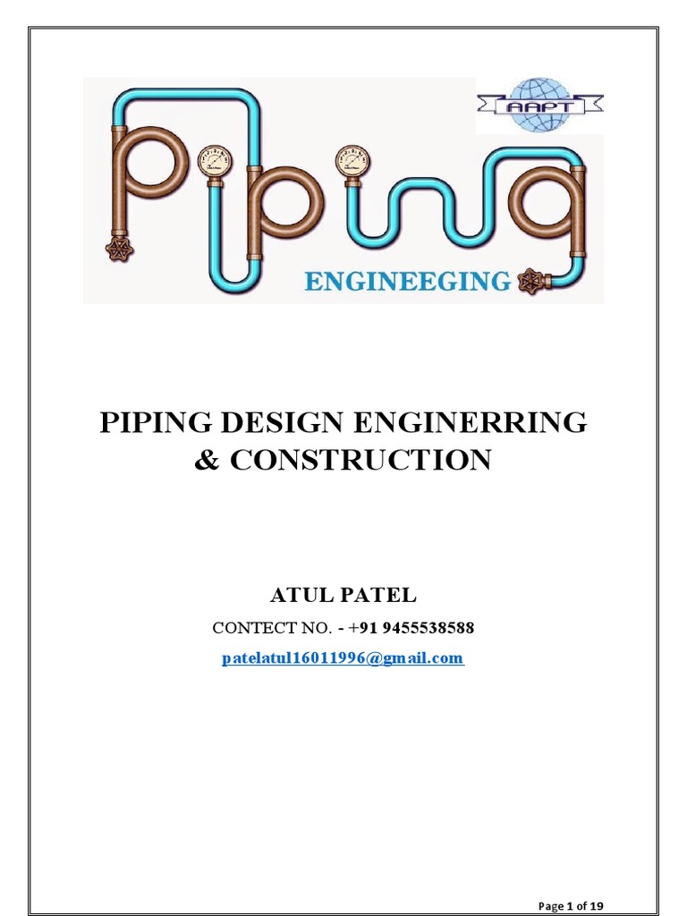 Piping Design Enginerring & Construction: Atul Patel | PDF | Pipe ...