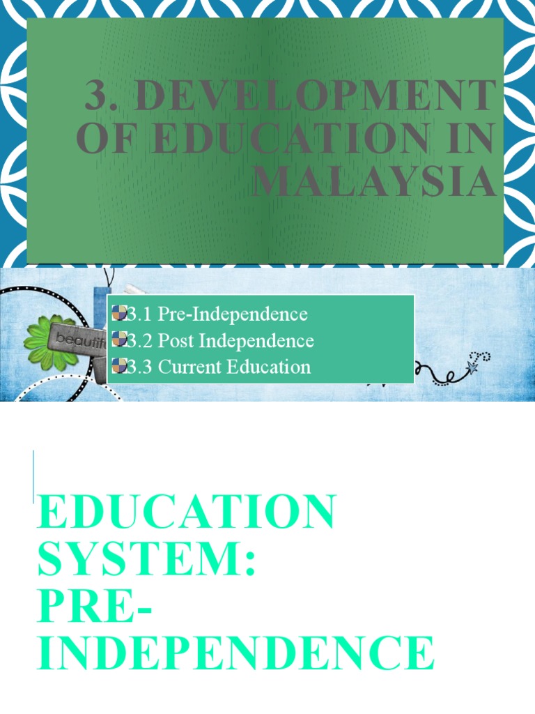 TOPIC 3 Development of Education in Malaysia Pre - Independence | PDF ...