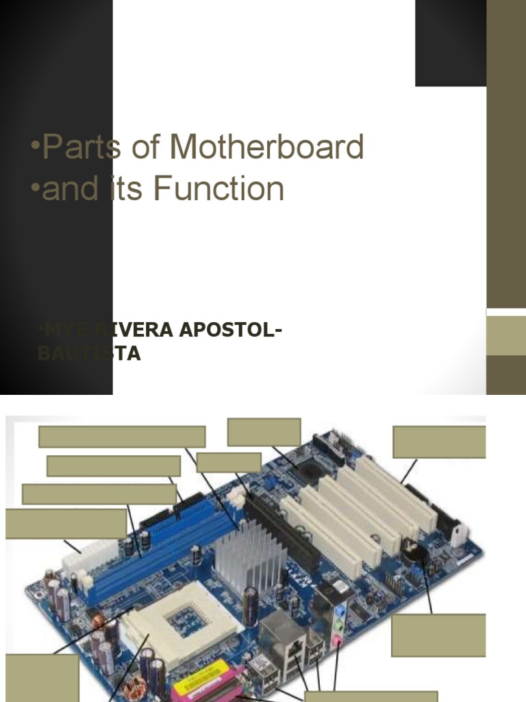 Parts of Motherboard and Its Functions | PDF | Random Access Memory ...