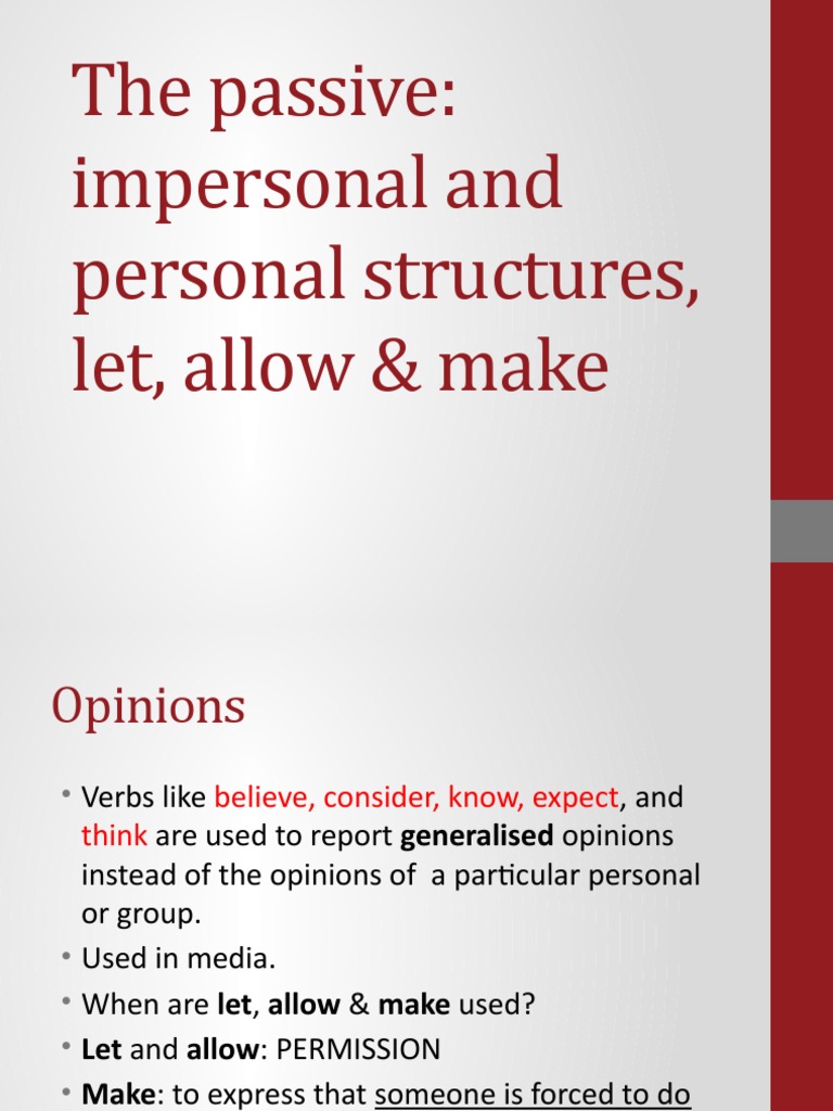 The Passive: Impersonal and Personal Structures, Let, Allow & Make | PDF | Verb | Syntactic ...