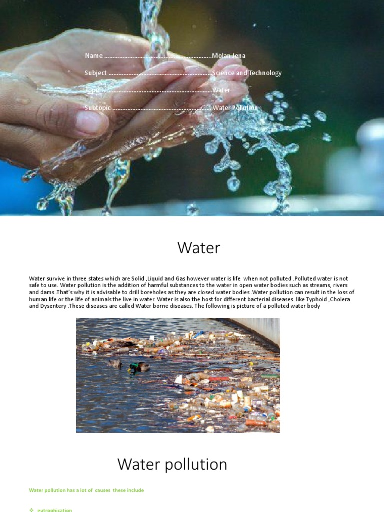 Name ..Molan Jena Subject Science and Technology Topic .Water Subtopic ...