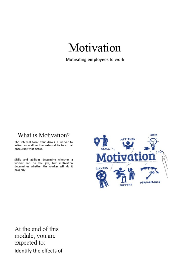 Motivation: Motivating Employees To Work | PDF | Motivational | Motivation