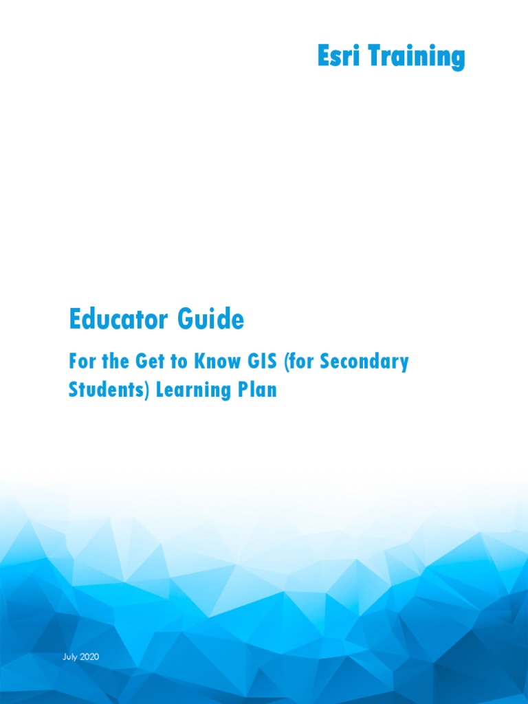 Esri Training: For The Get To Know GIS (For Secondary Students ...