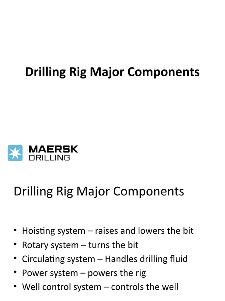 03-04 - Major Rig Components | PDF | Drilling Rig | Manufactured Goods