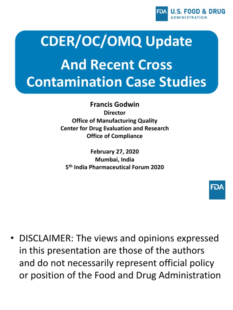 CDER/OC/OMQ Update and Recent Cross Contamination Case Studies ...