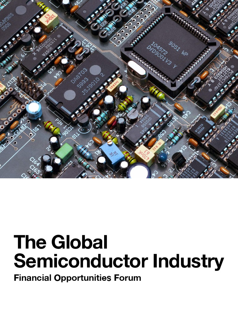 The Global Semiconductor Industry | PDF | Integrated Circuit | Intel