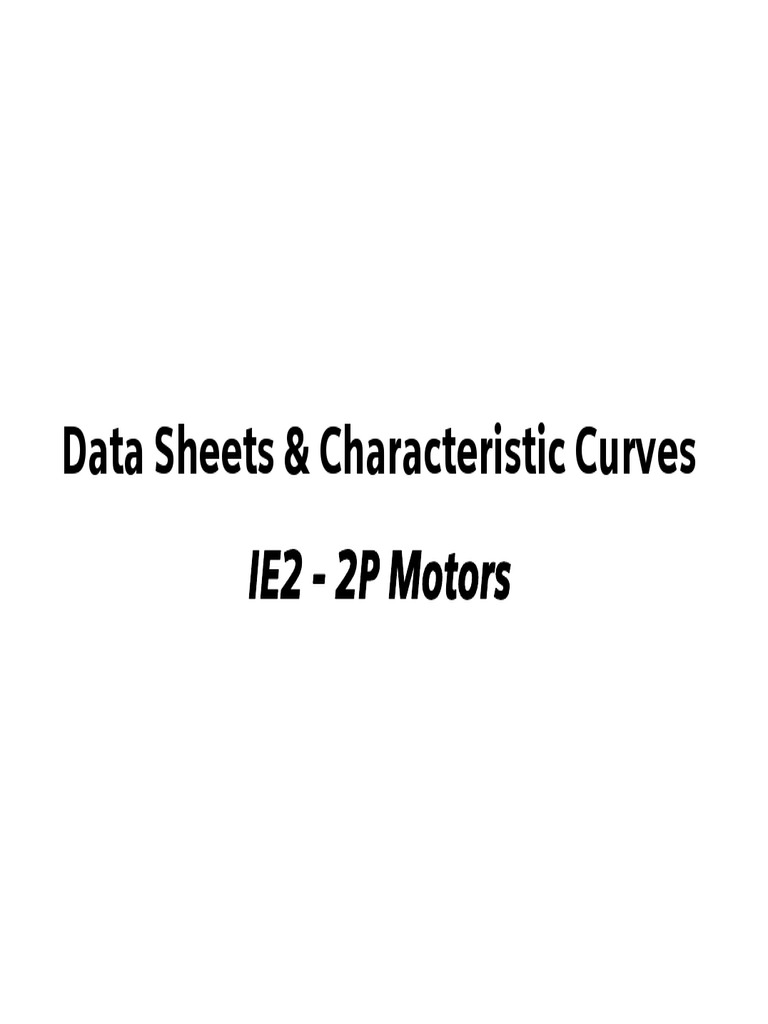 Data Sheet & Curves - IE2 | PDF | Electric Motor | Electrical Equipment