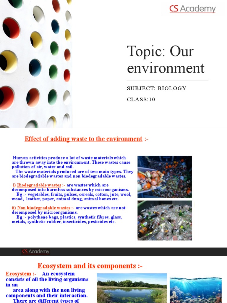 Topic: Our Environment: Subject: Biology CLASS:10 | PDF | Ecosystem | Biodegradation