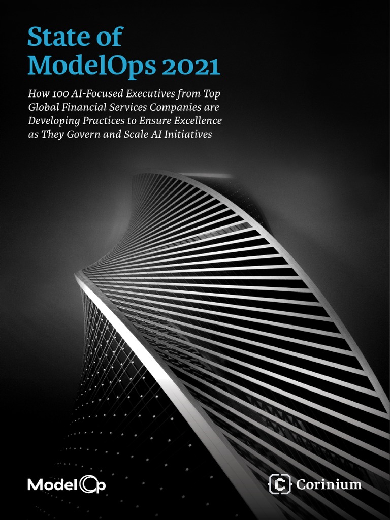 State of ModelOps 2021 | PDF | Artificial Intelligence | Intelligence ...
