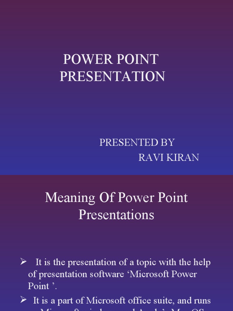 Power Point Presentation: Presented by Ravi Kiran | Download Free PDF | Microsoft Power Point ...