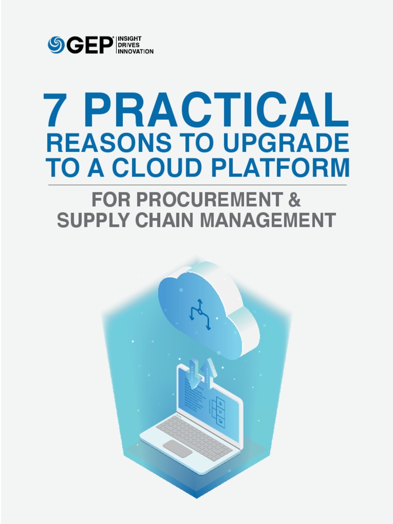 7 Practical: Reasons To Upgrade To A Cloud Platform | PDF | Cloud Computing | Enterprise ...