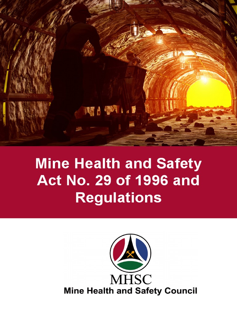 Mine Health and Safety Act 29 of 1996 and Regulations Final Booklet | PDF | Occupational Safety ...