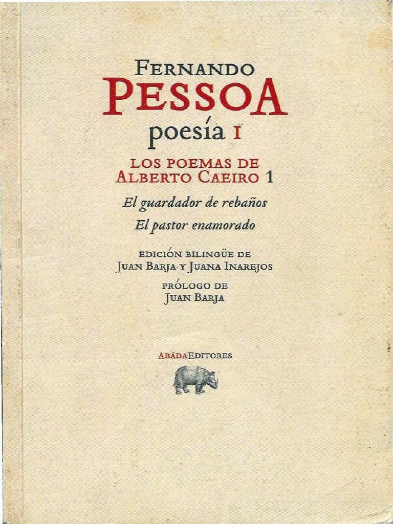 Pessoa, Fernando - Poesía I. Los Poemas de Alberto Caeiro 1 | PDF