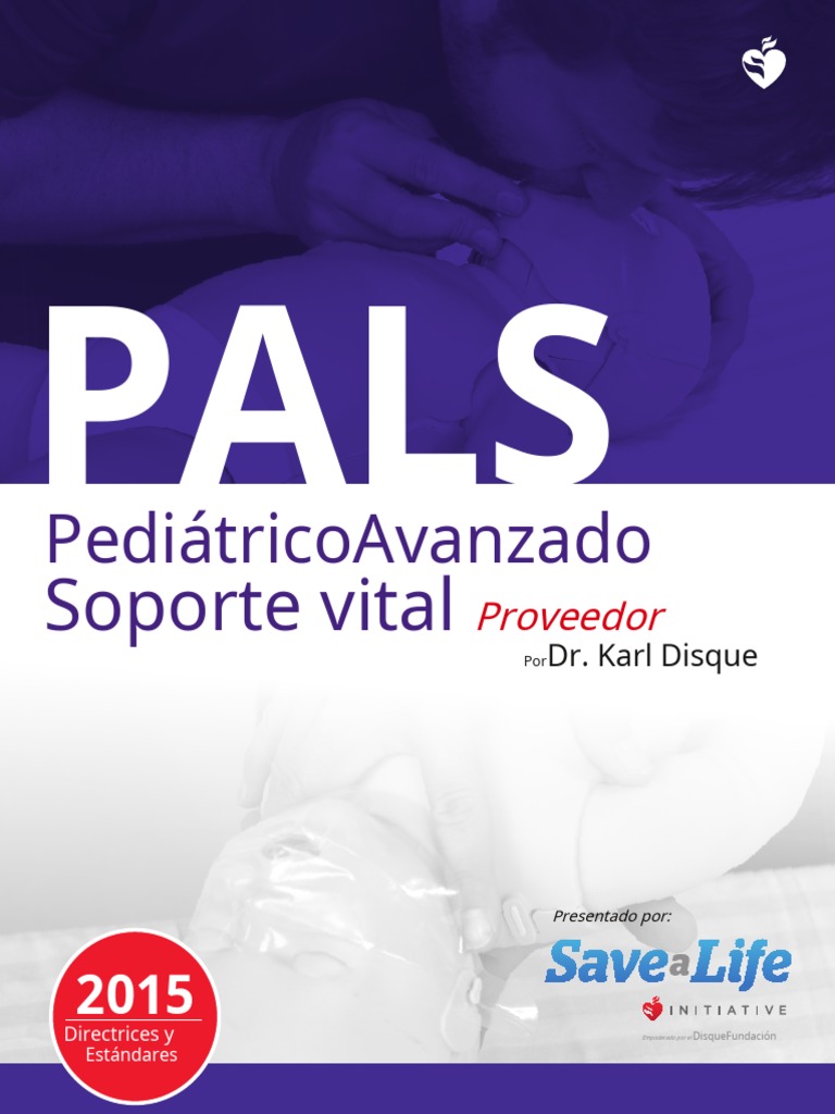 PALS Pediatric Advanced Life Support Provider Handbook 2016.en - Es ...