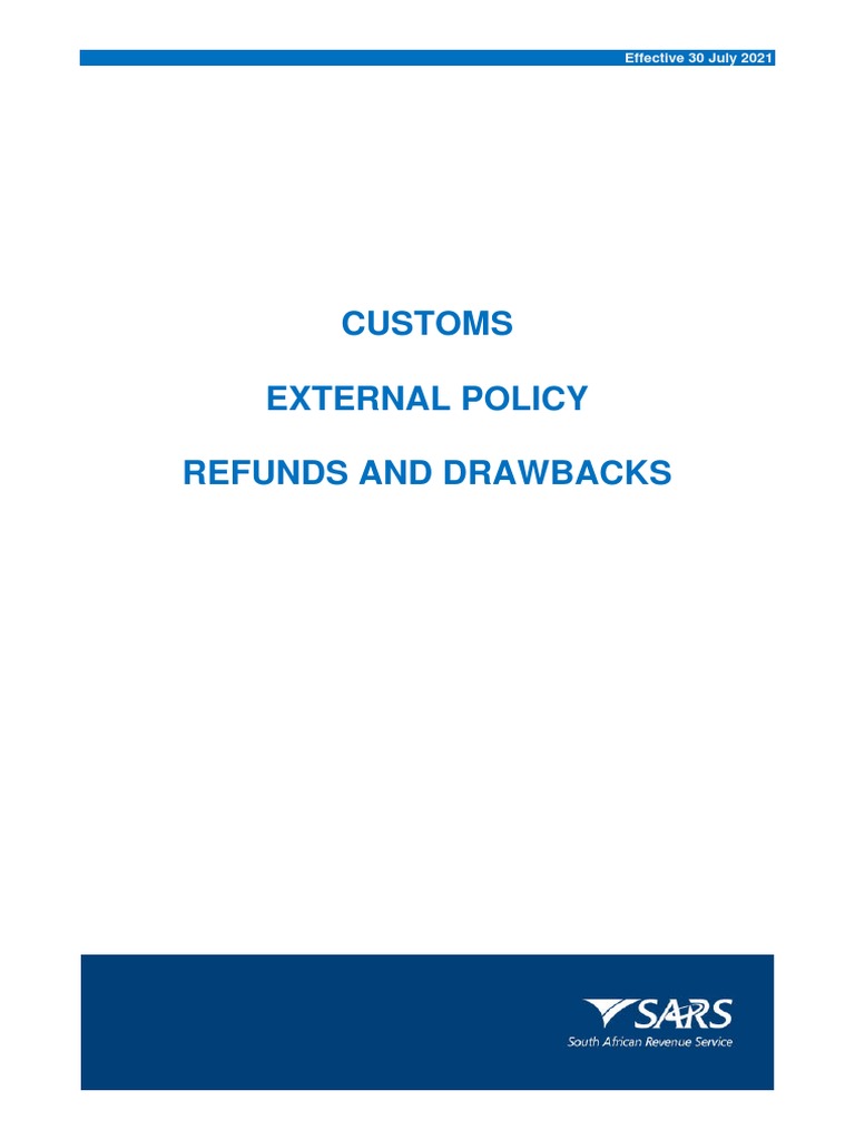 Customs External Policy Refunds and Drawbacks: Effective 30 July 2021 ...