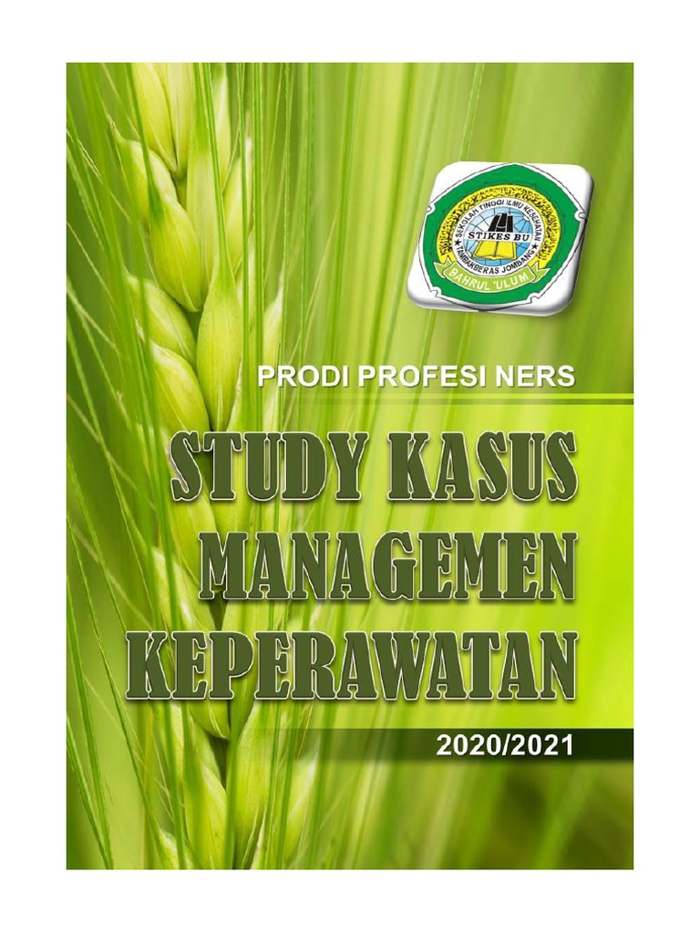 Study Kasus Ners Stase Managemen 2021 | PDF