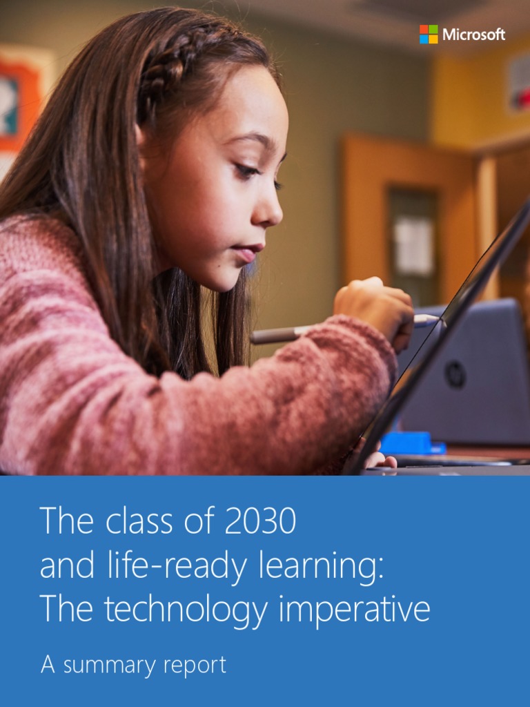 The Class of 2030 and Life-Ready Learning: The Technology Imperative ...