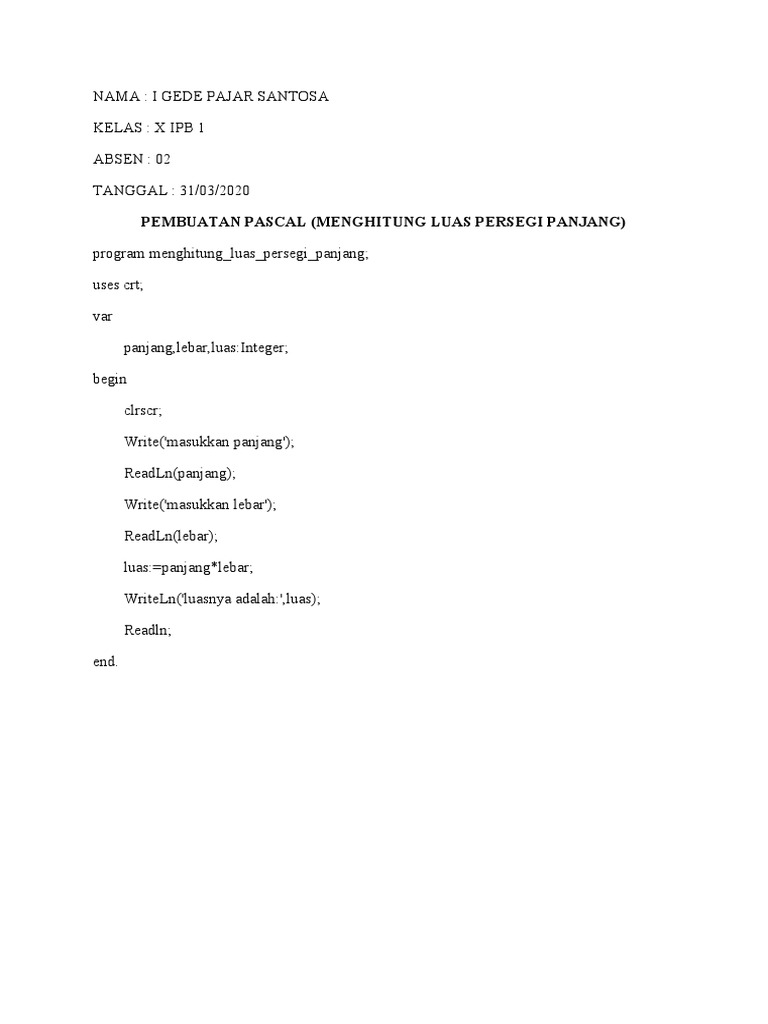 Pembuatan Pascal (Menghitung Luas Persegi Panjang) | PDF