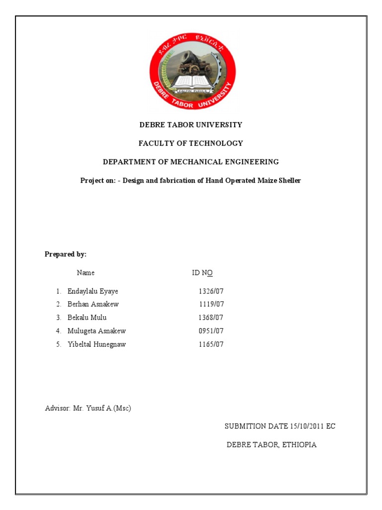 Debre Tabor University Faculty of Technology Department of Mechanical Engineering Project On ...