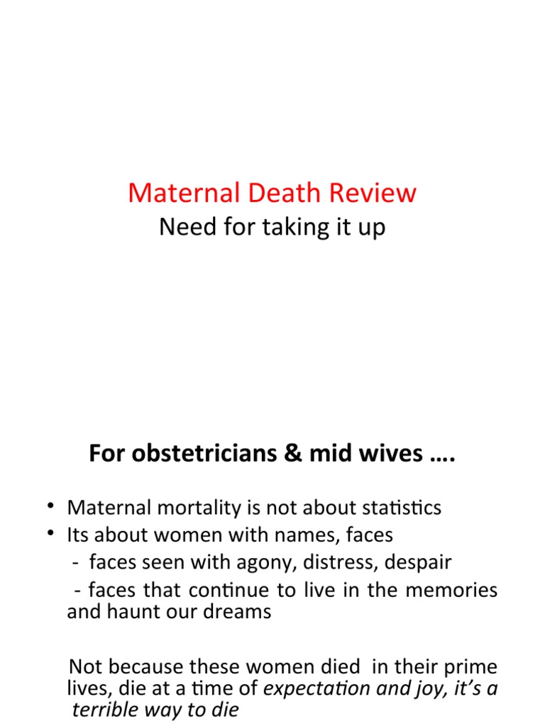 Maternal Death Review: Need For Taking It Up | PDF | Maternal Death ...