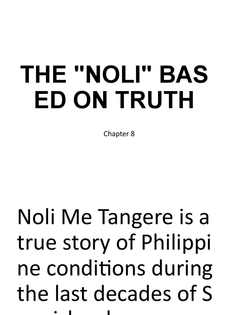 Chapter 8 The Noli Base On Truth | PDF