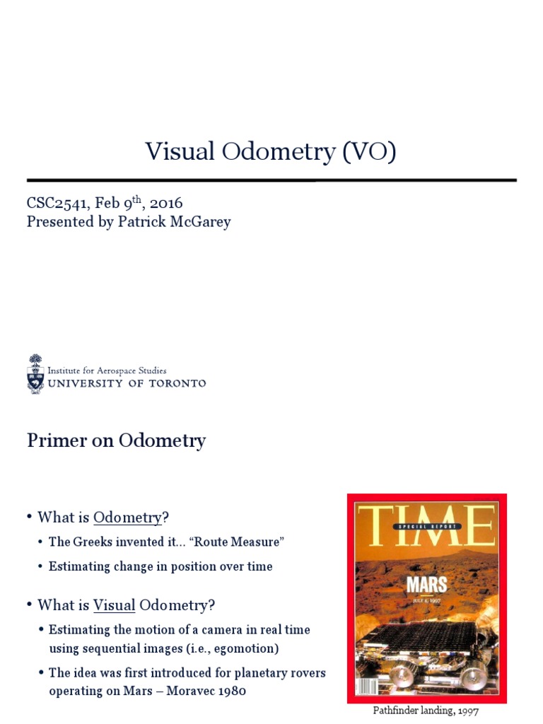 Visual Odometry (Vo) : Csc2541, Feb 9, 2016 Presented by Patrick ...