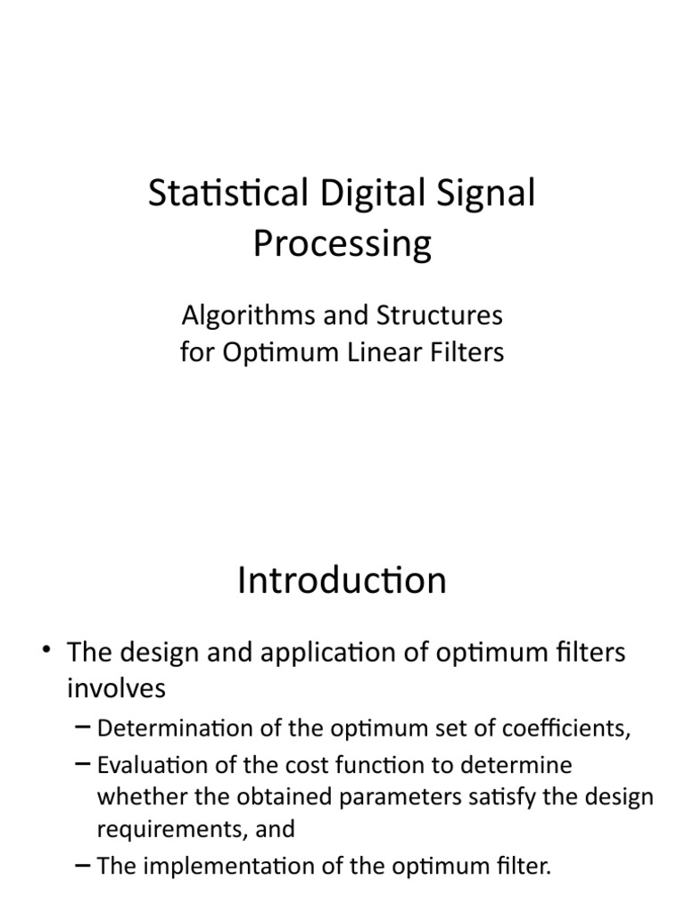 Chapter 5 Algorithms For Optimum Linear Filters | PDF | Correlation And ...