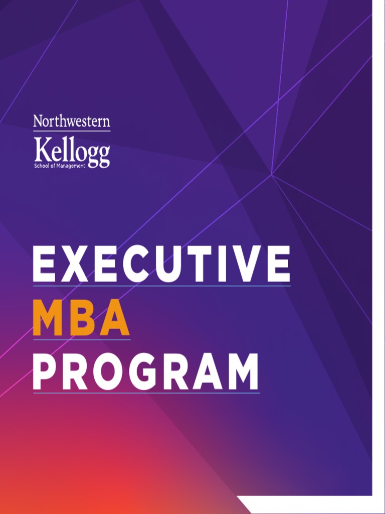 Kellogg Executive MBA Viewbook | PDF | Economies