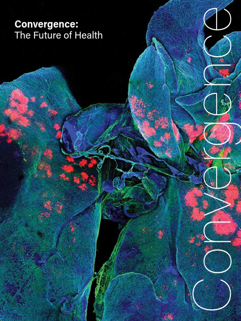 Convergence The Future of Health 2016 Report | PDF | Cancer | Science