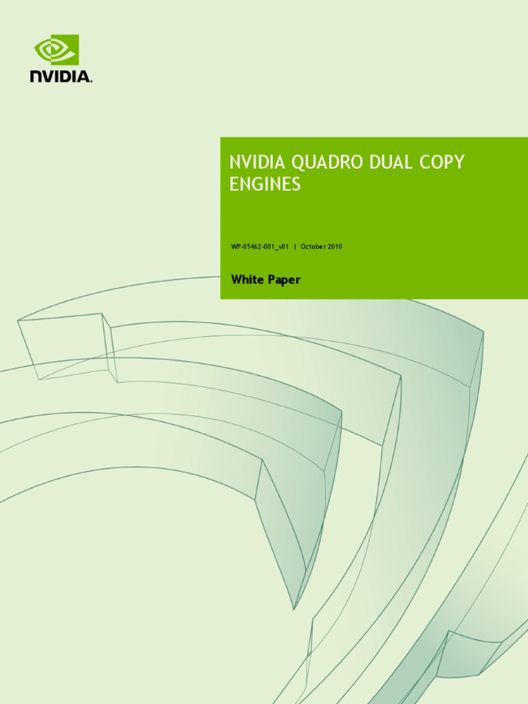 Nvidia Quadro Dual Copy Engines: White Paper | PDF | Graphics ...