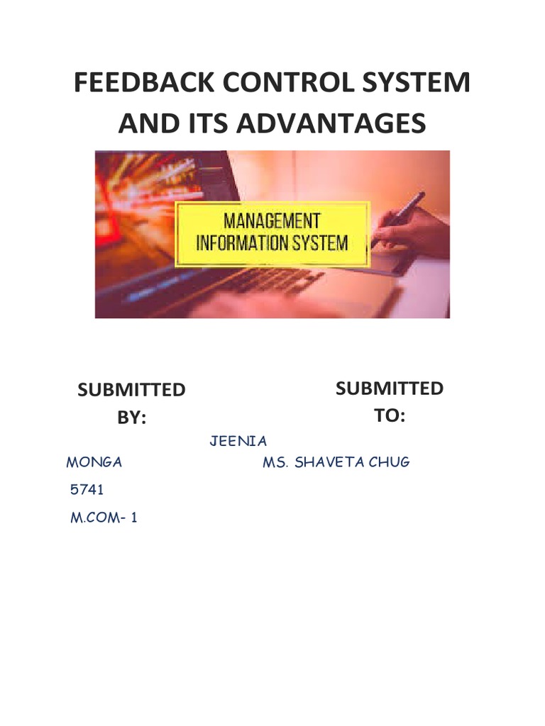 Feedback Control System and Its Advantages: Submitted BY: Submitted TO ...