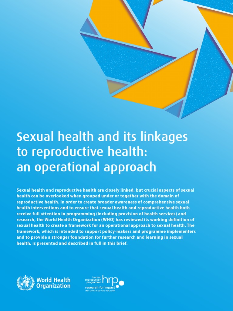 Sexual Health and Its Linkages To Reproductive Health: An Operational ...