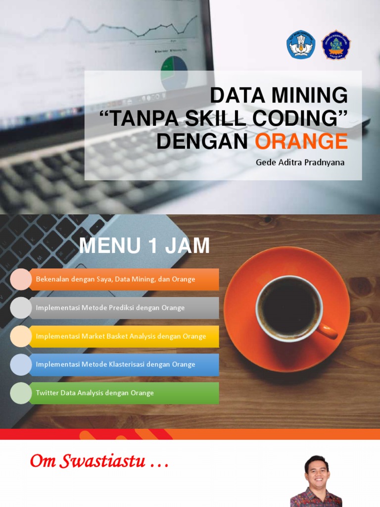 Batch 2 Materi 1 Juli Data Mining Tanpa Skill Coding Menggunakan Orange ...