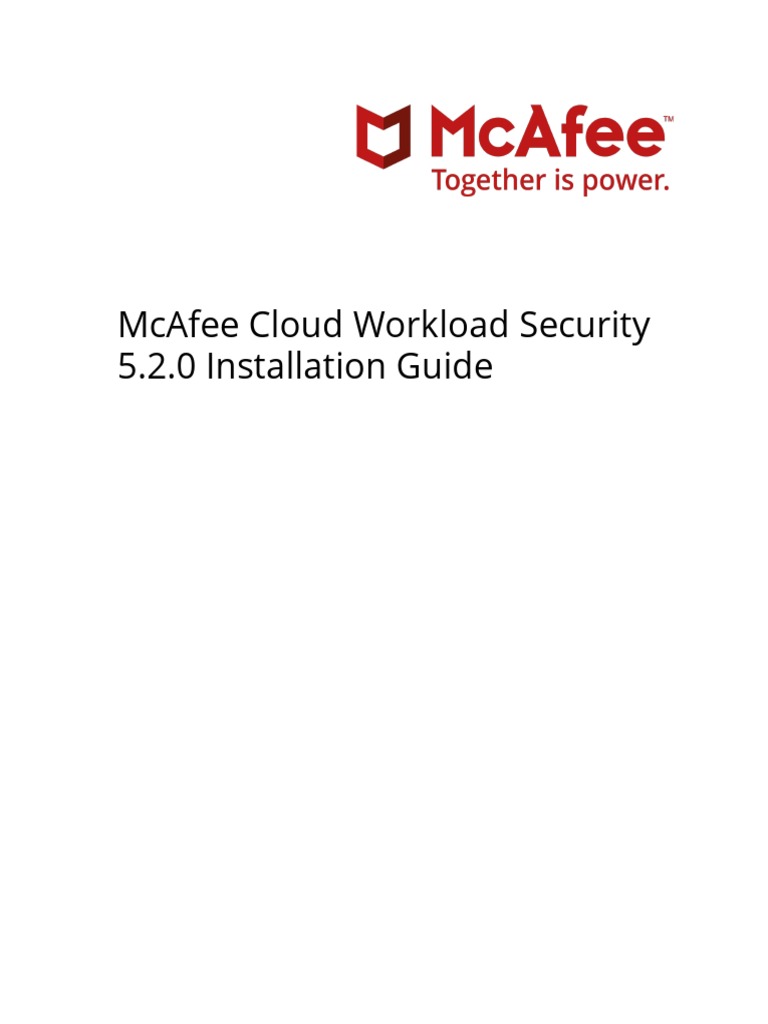 Mcafee Cloud Workload Security 5.2.0 Installation Guide | PDF | Cloud Computing | World Wide Web
