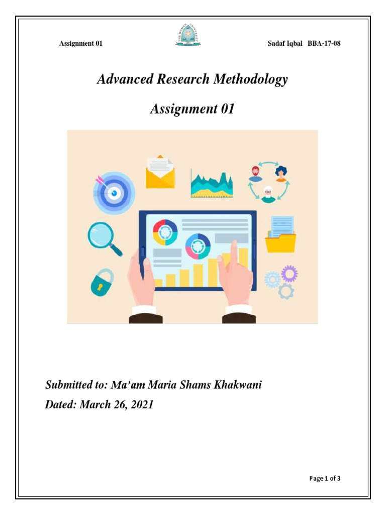 Advanced Research Methodology Assignment 01: Submitted To: Ma'am Maria ...