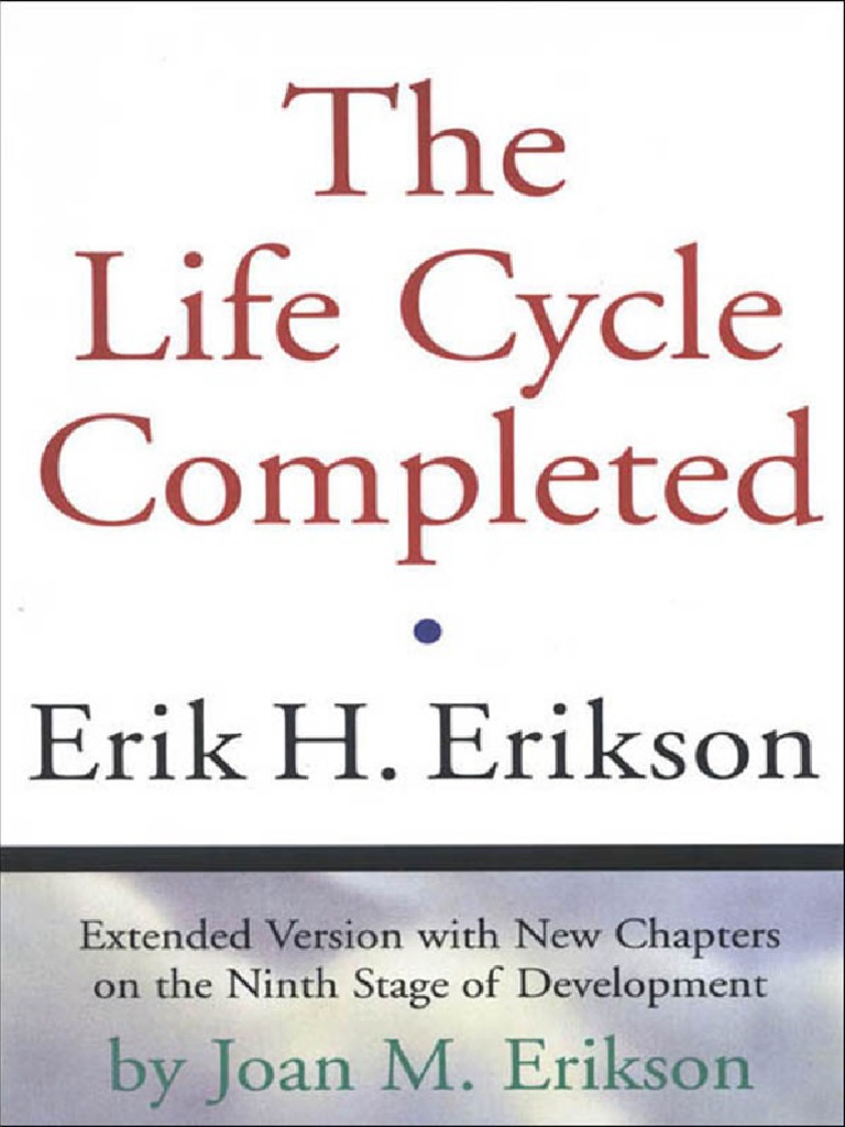 E. Erikson - The Life Cycle Completed | PDF | Id | Psychoanalysis