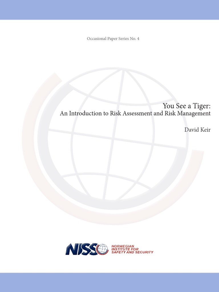 You See A Tiger:: An Introduction To Risk Assessment and Risk ...