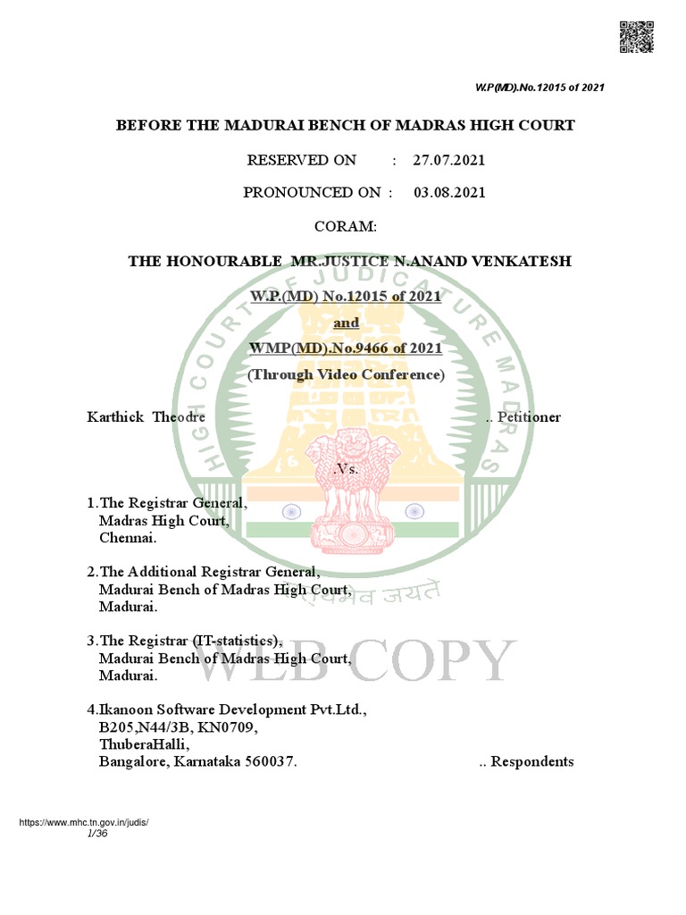 Karthick Theodre Vs The Registrar General, Madras High Court and Ors On ...