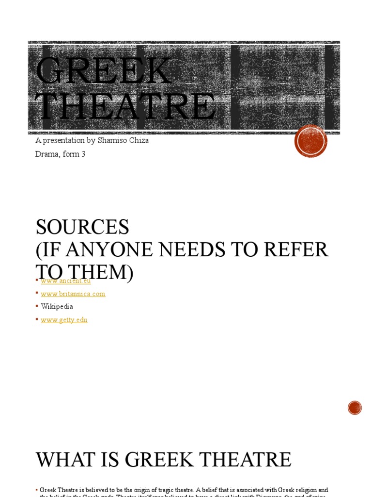 Greek Theatre: A Presentation by Shamiso Chiza Drama, Form 3 | PDF ...