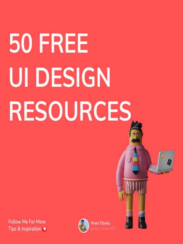 50 Free Ui Design Resources: Follow Me For More Tips & Inspiration | PDF