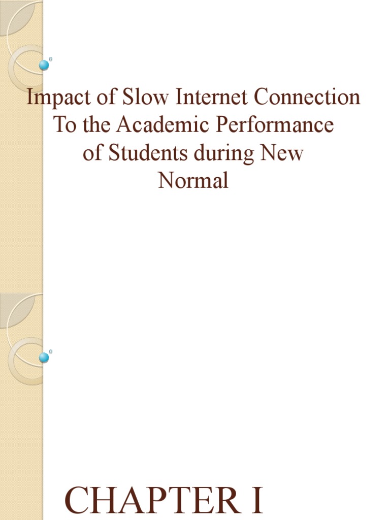 Impact of Slow Internet Connection To The Academic Performance of ...